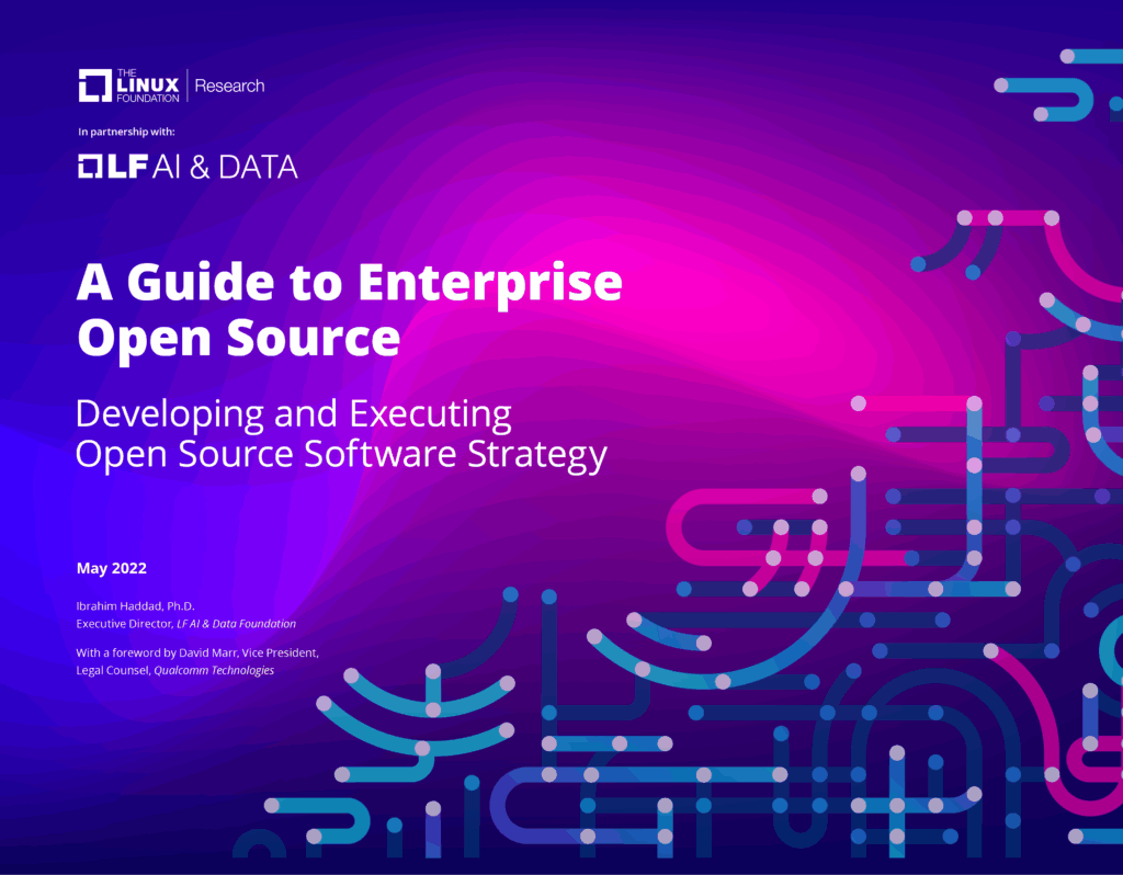 Release of Report: A Guide to Enterprise Open Source – LFAI & Data